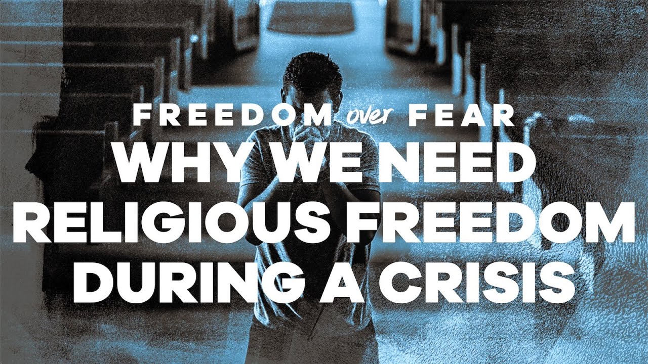 Why We Need Religious Freedom During a Crisis