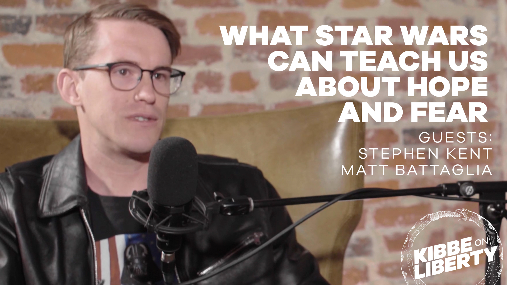 What Star Wars Can Teach Us About Hope and Fear | Guests: Stephen Kent ...