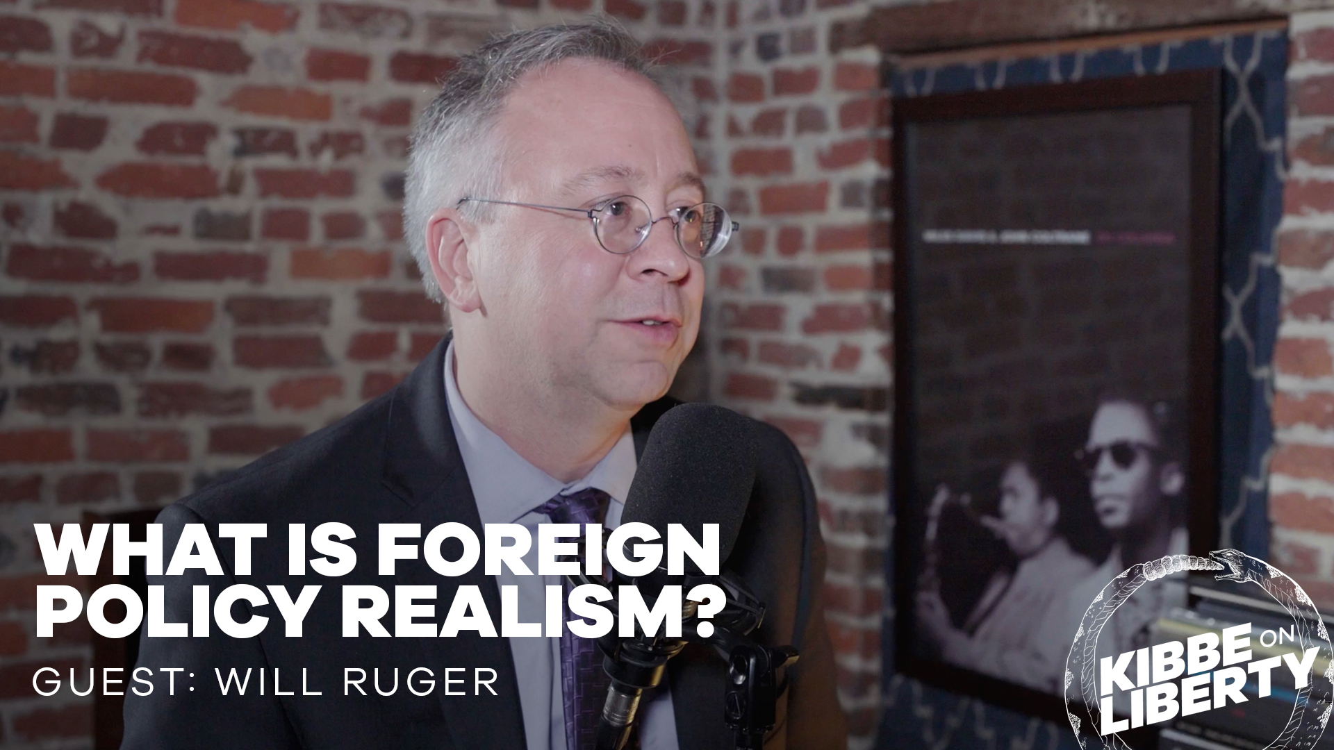 What Is Foreign Policy Realism? | Guest: Will Ruger | Ep 200